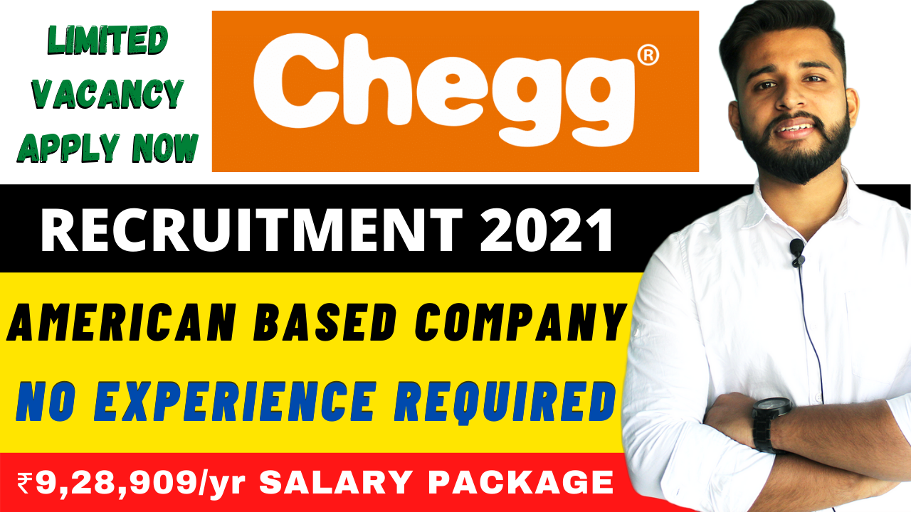 Chegg Recruitment 2021 | AMERICAN BASED COMPANY | Off Camus Placement