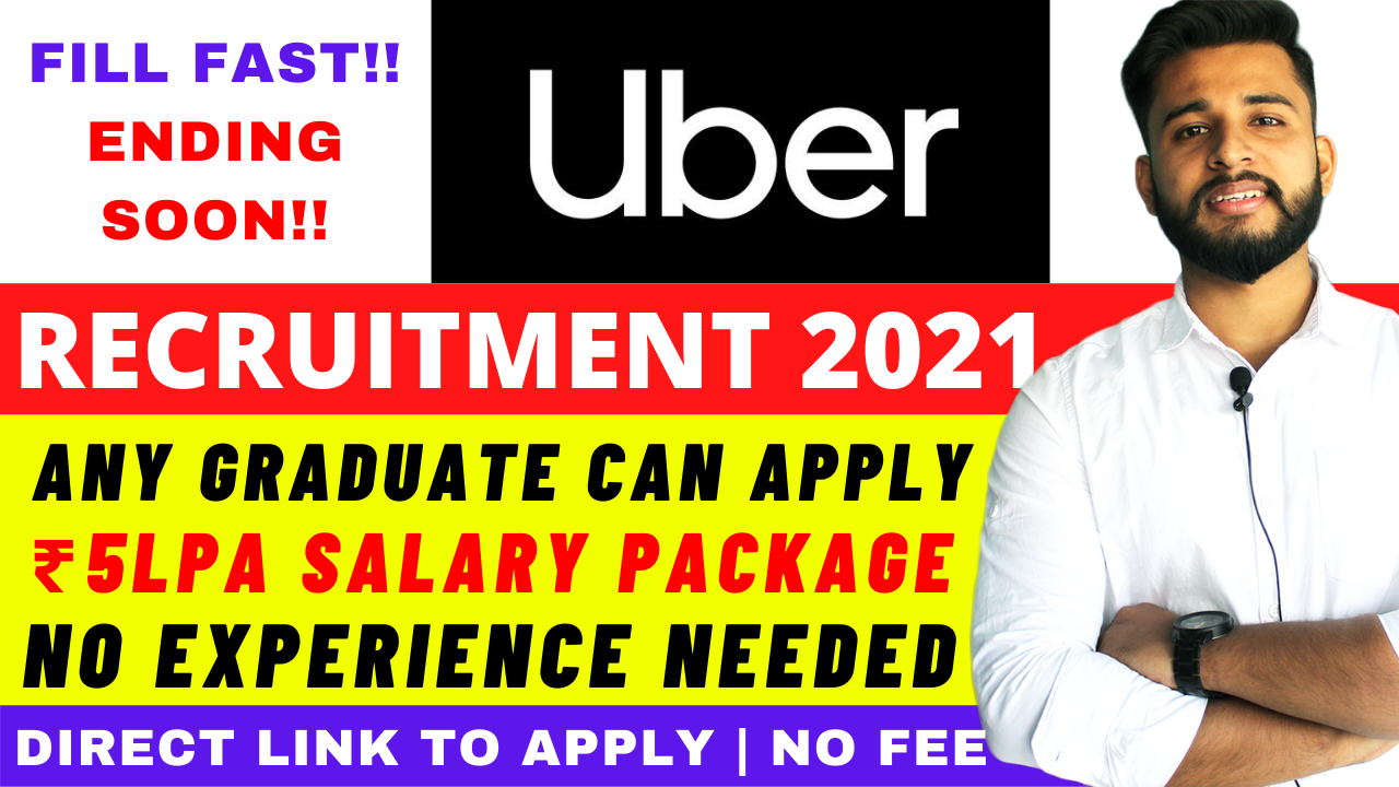 UBER RECRUITMENT 2021 | OFF CAMPUS DRIVE FOR 2021 BATCH | ANY GRADUATE ...