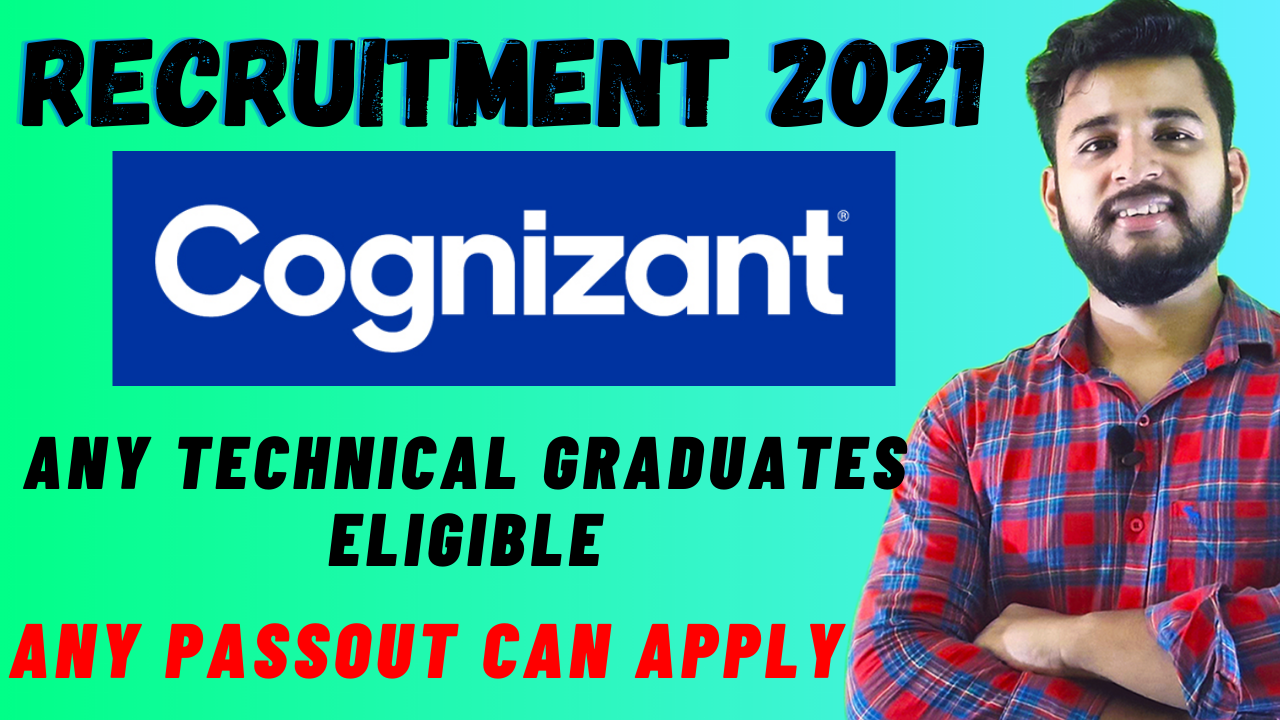 Cognizant Recruitment 2021 | Off Campus Placement 2021 Batch Cognizant ... Cognizant Recruitment 2021 | Off Campus Placement 2021 Batch Cognizant ...