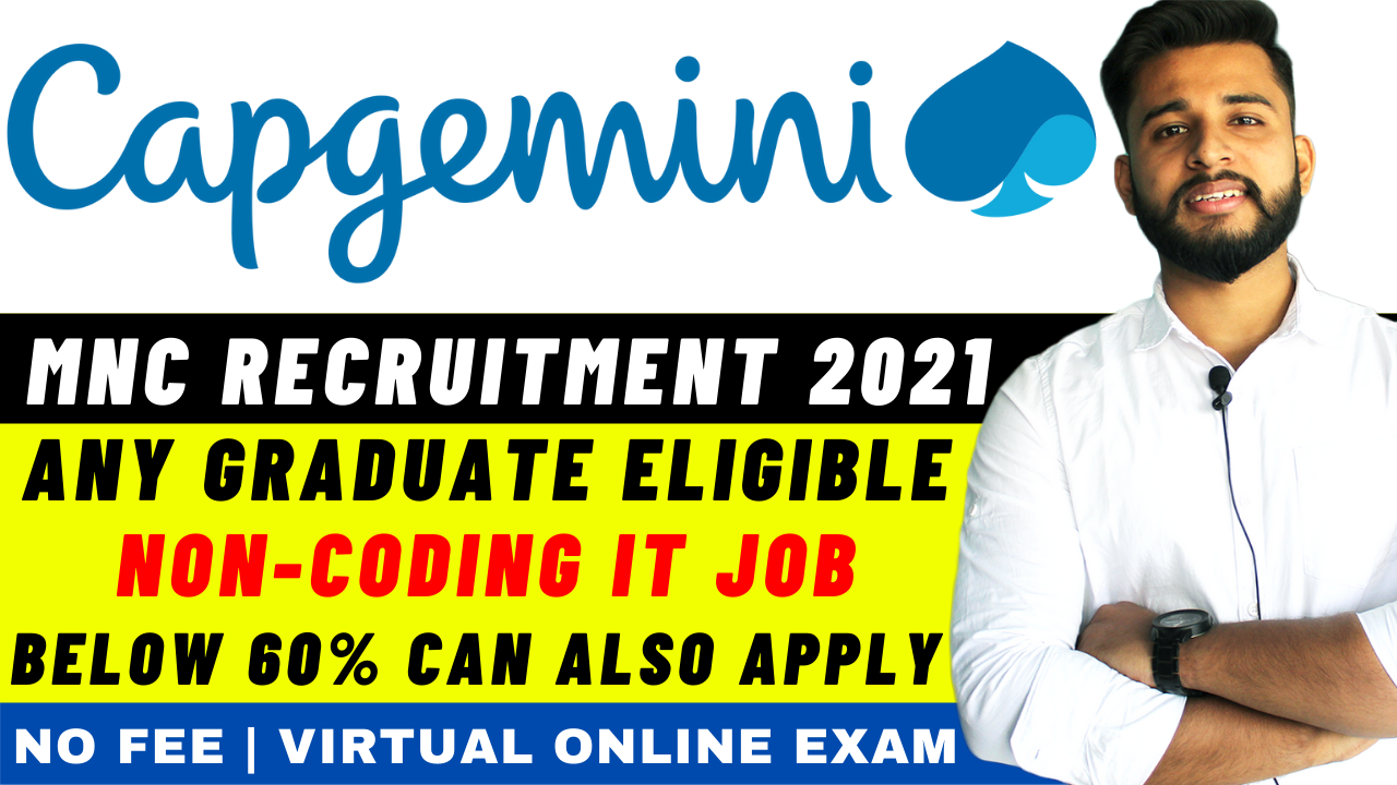 Capgemini Off Campus Drive For Freshers 2021 | Capgemini Recruitment Process 2021 | Any Graduate Job