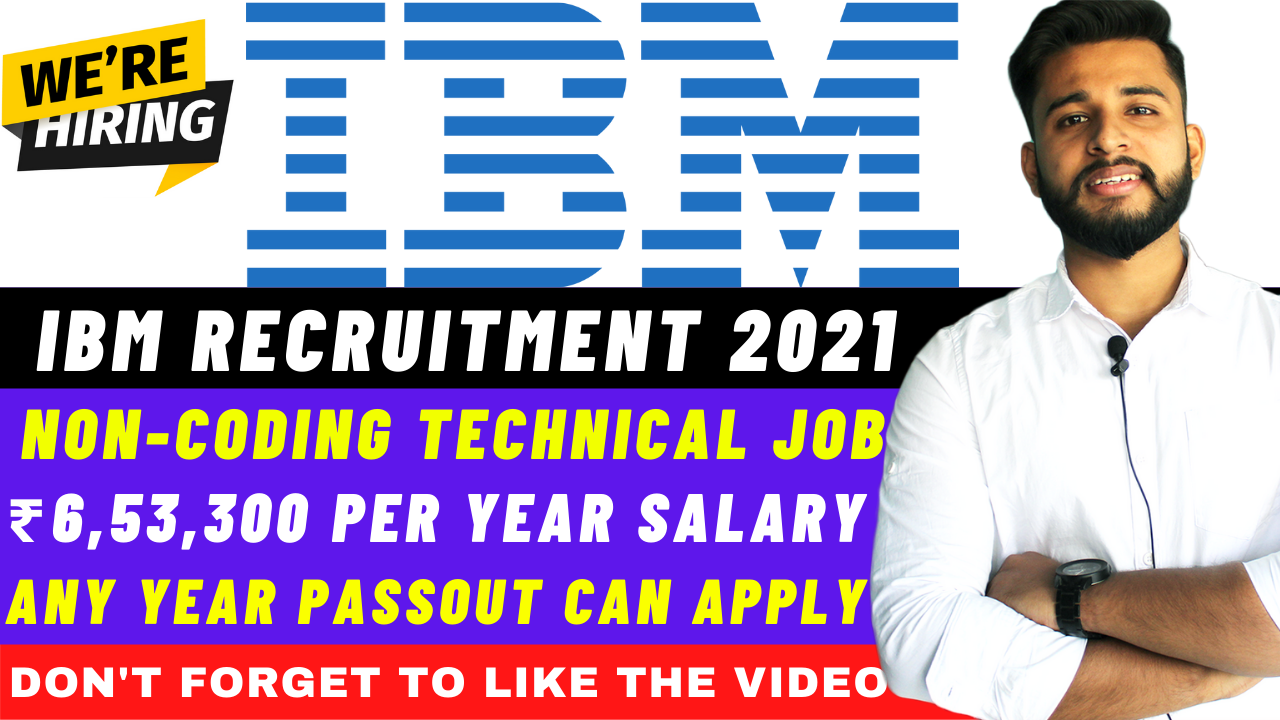IBM Recruitment 2021 | NON CODING JOBS FOR FRESHERS | IBM Recruitment ...